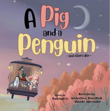 FREE! A Pig and a Penguin: Children's fiction by Shane Audette